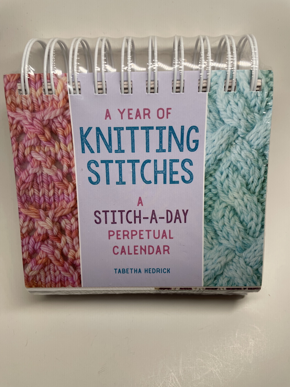A Year of Knitting Stitches: A Stitch-A-Day Perpetual Calendar