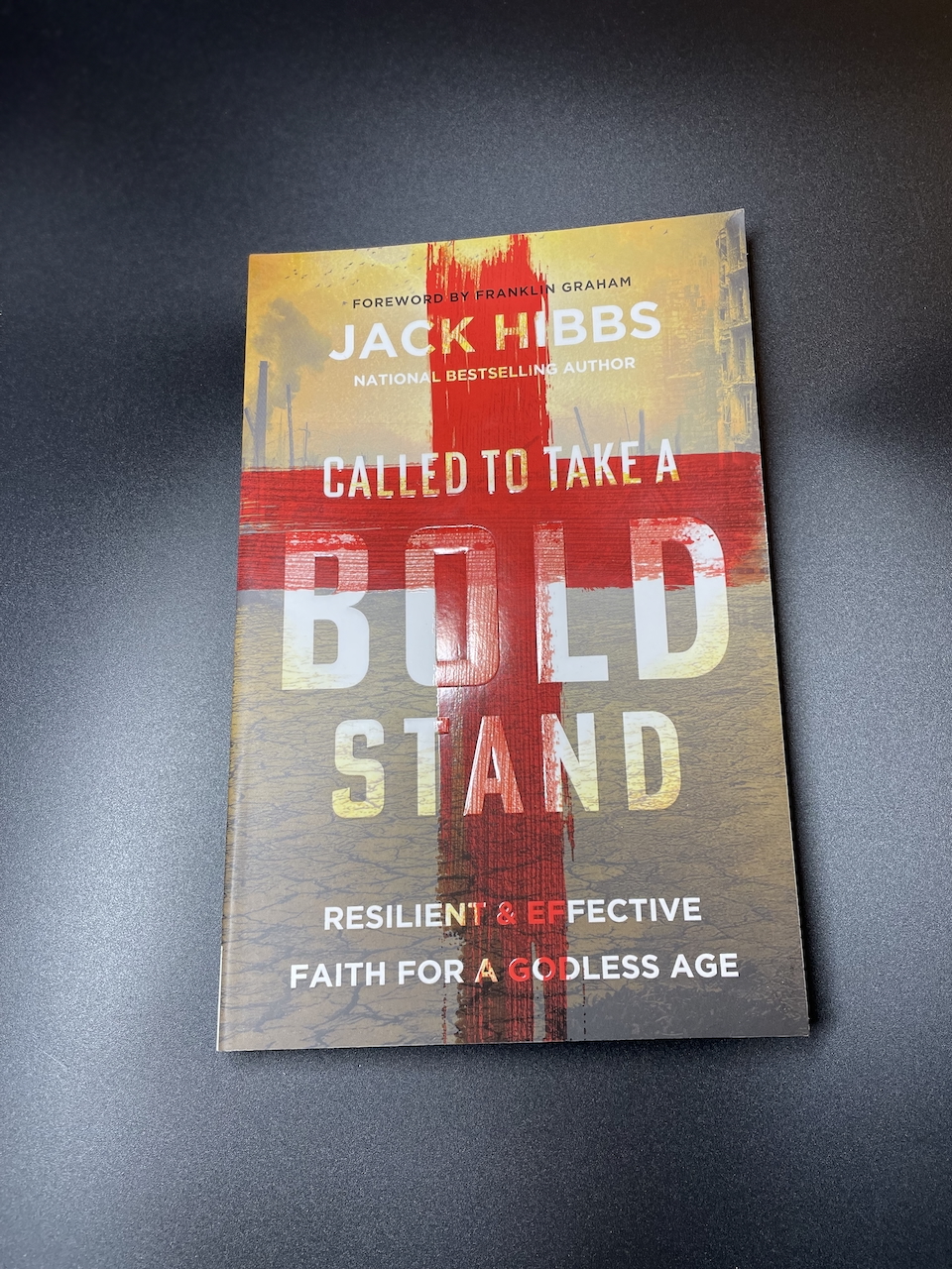 Called to Take a Bold Stand by Jack Hibbs
